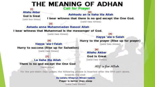 ADHAN, CALL FOR PRAYER FOR MUSLIMS MEANING.pptx