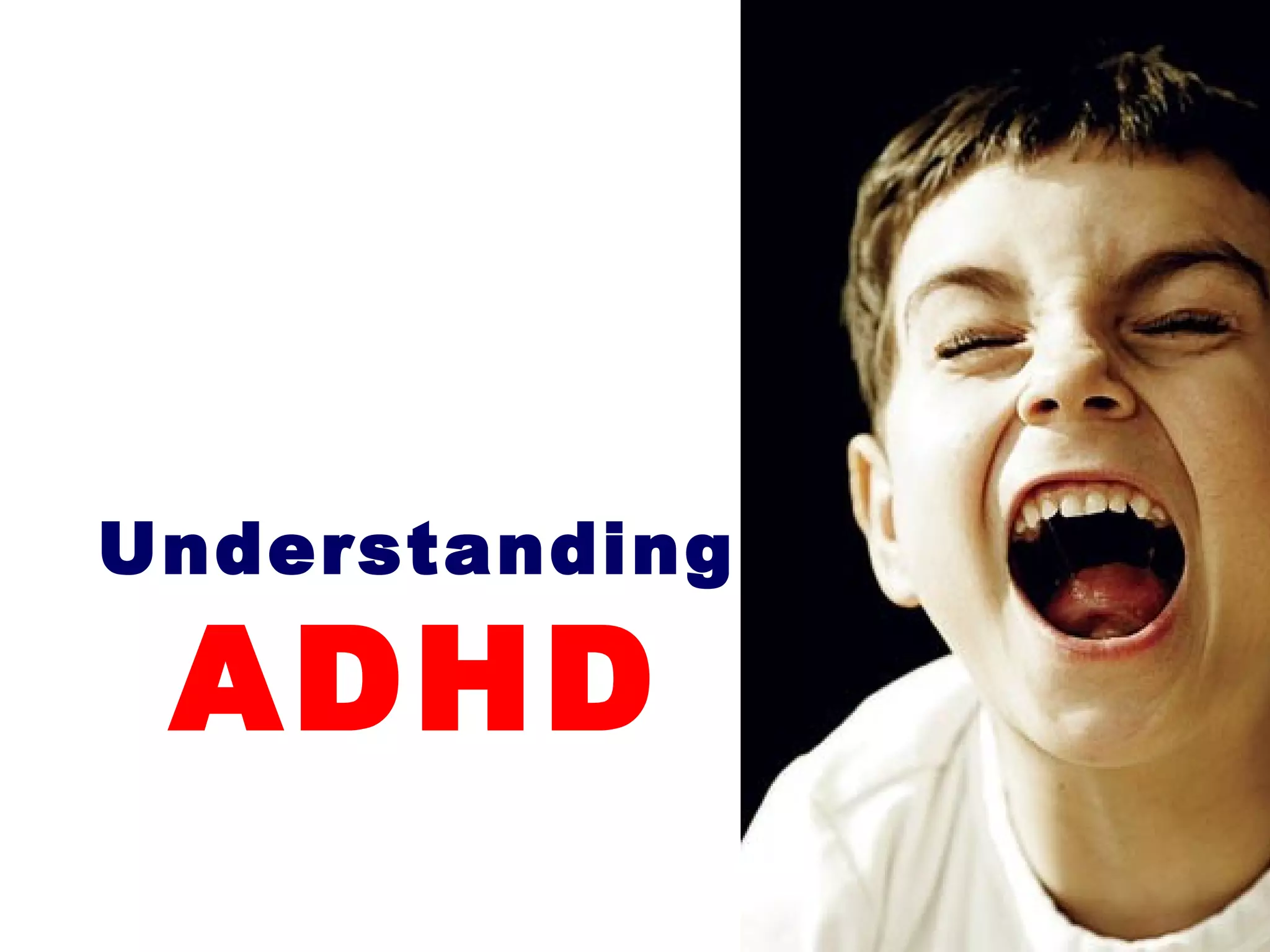 Attention Deficit Hyperactivity Disorder (ADHD) | PPT