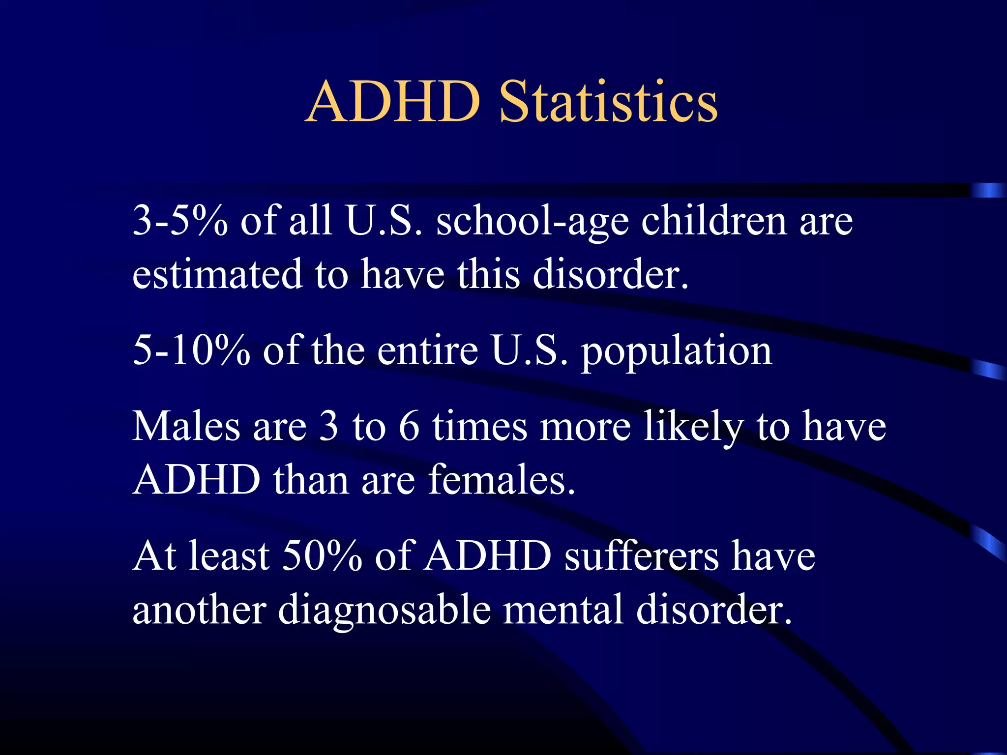 Attention Deficit Hyperactivity Disorder (ADHD) | PPT