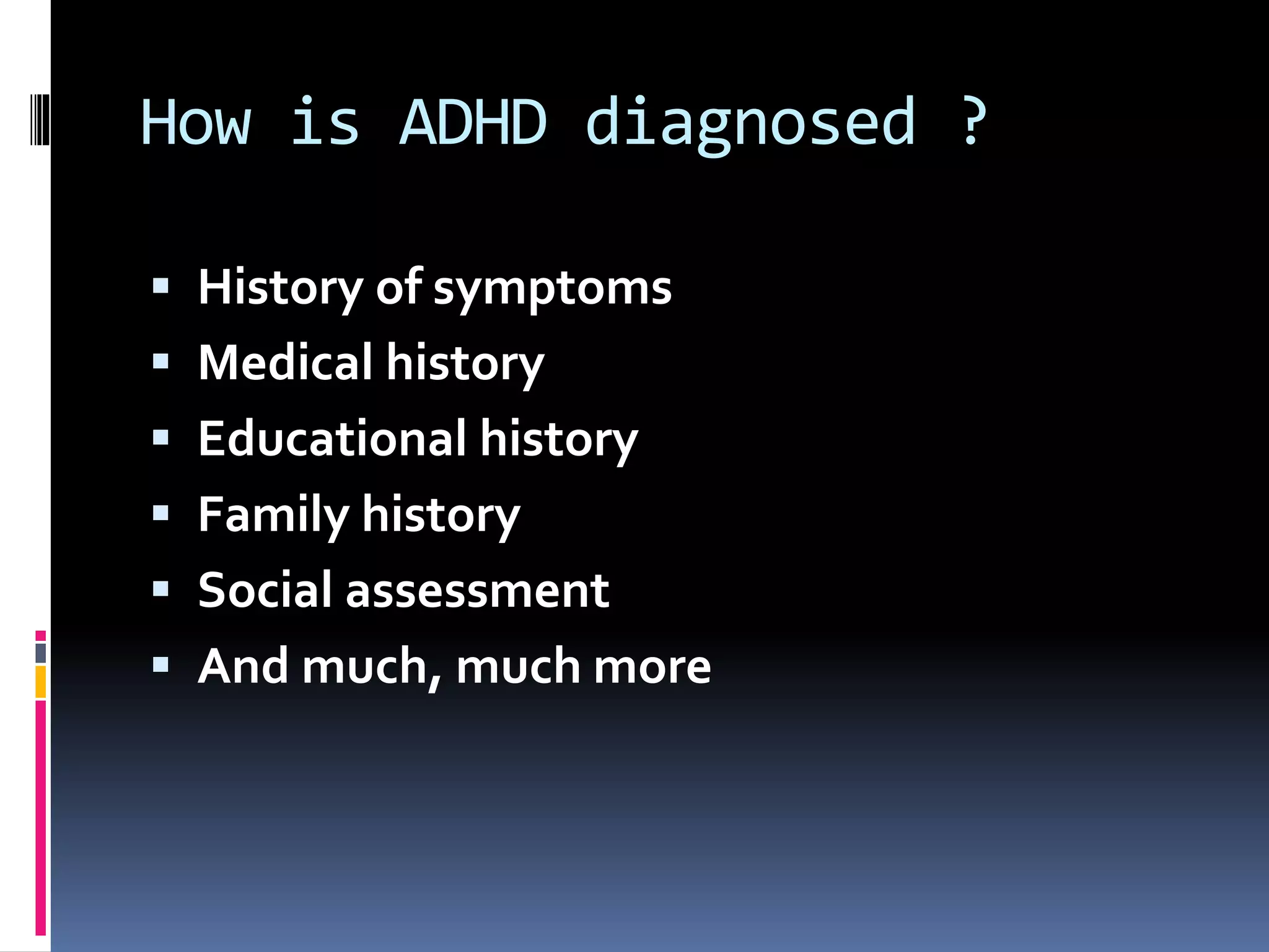 Adhd | PPTX | Brain and Nervous System Disorders | Diseases and Conditions