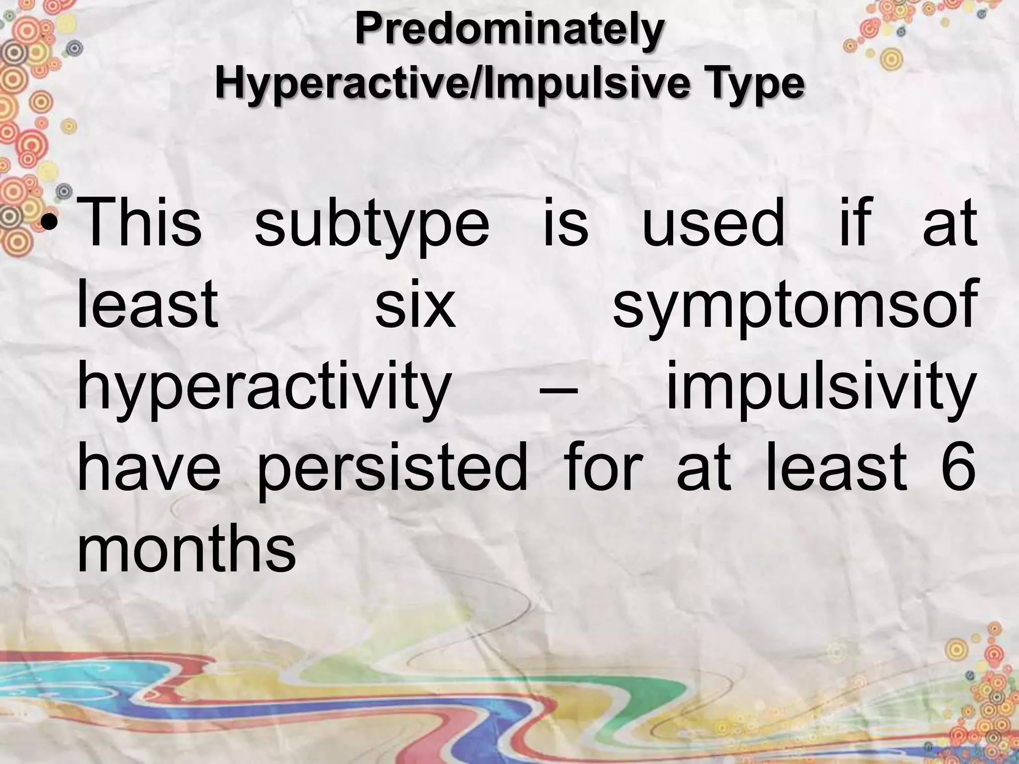 ATTENTION DEFICIT HYPERACTIVITY DISORDER | PPTX
