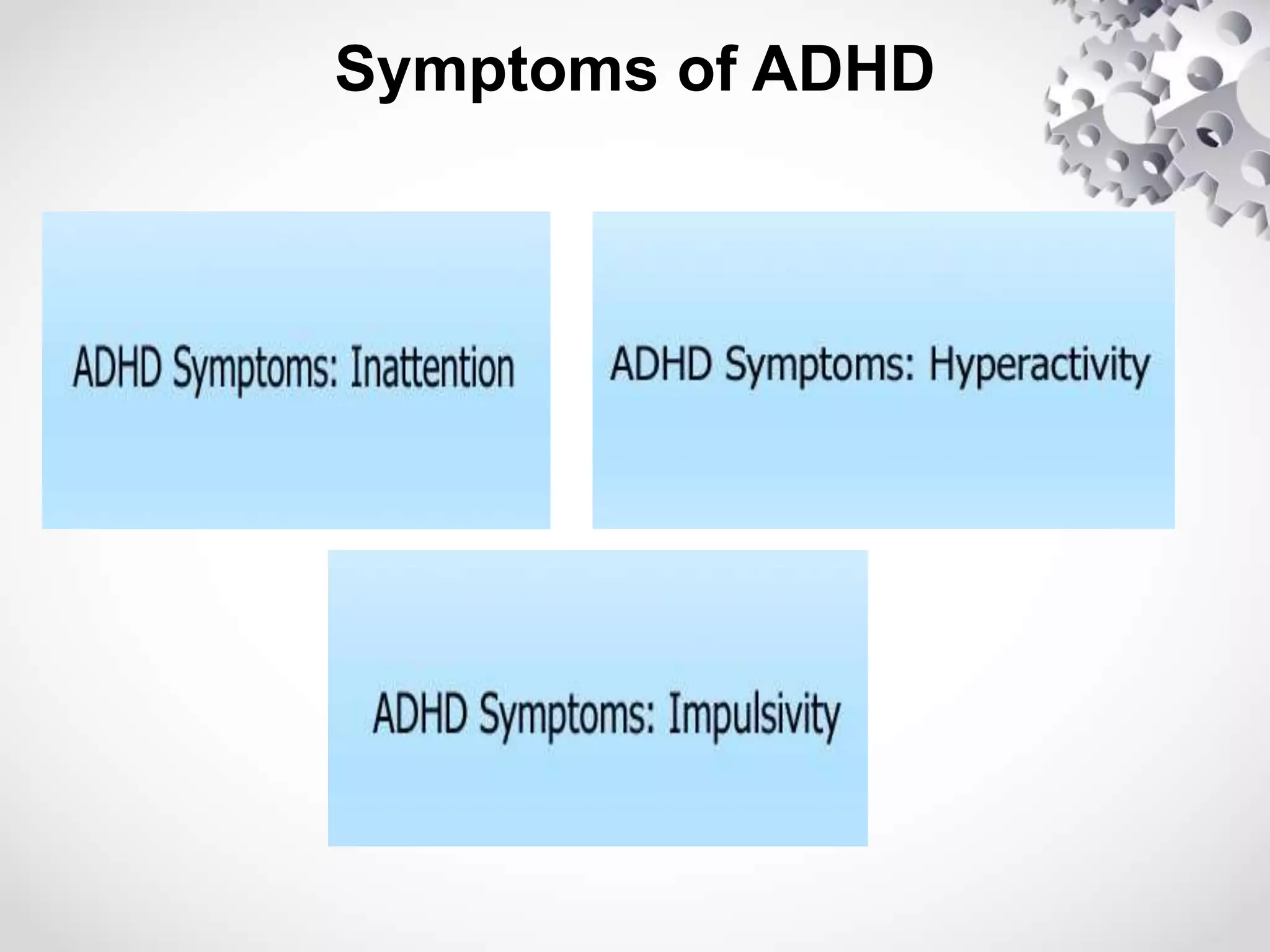 ATTENTION DEFICIT HYPERACTIVITY DISORDER | PPTX