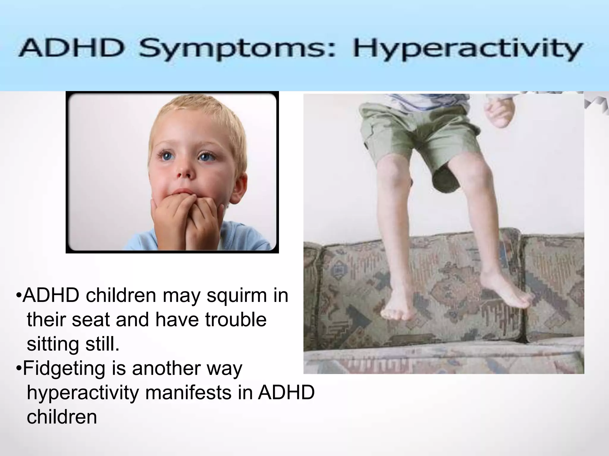 ATTENTION DEFICIT HYPERACTIVITY DISORDER | PPT