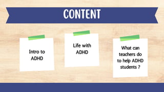 ADHD.pptx for helping teachers about it and soulutions | PPTX