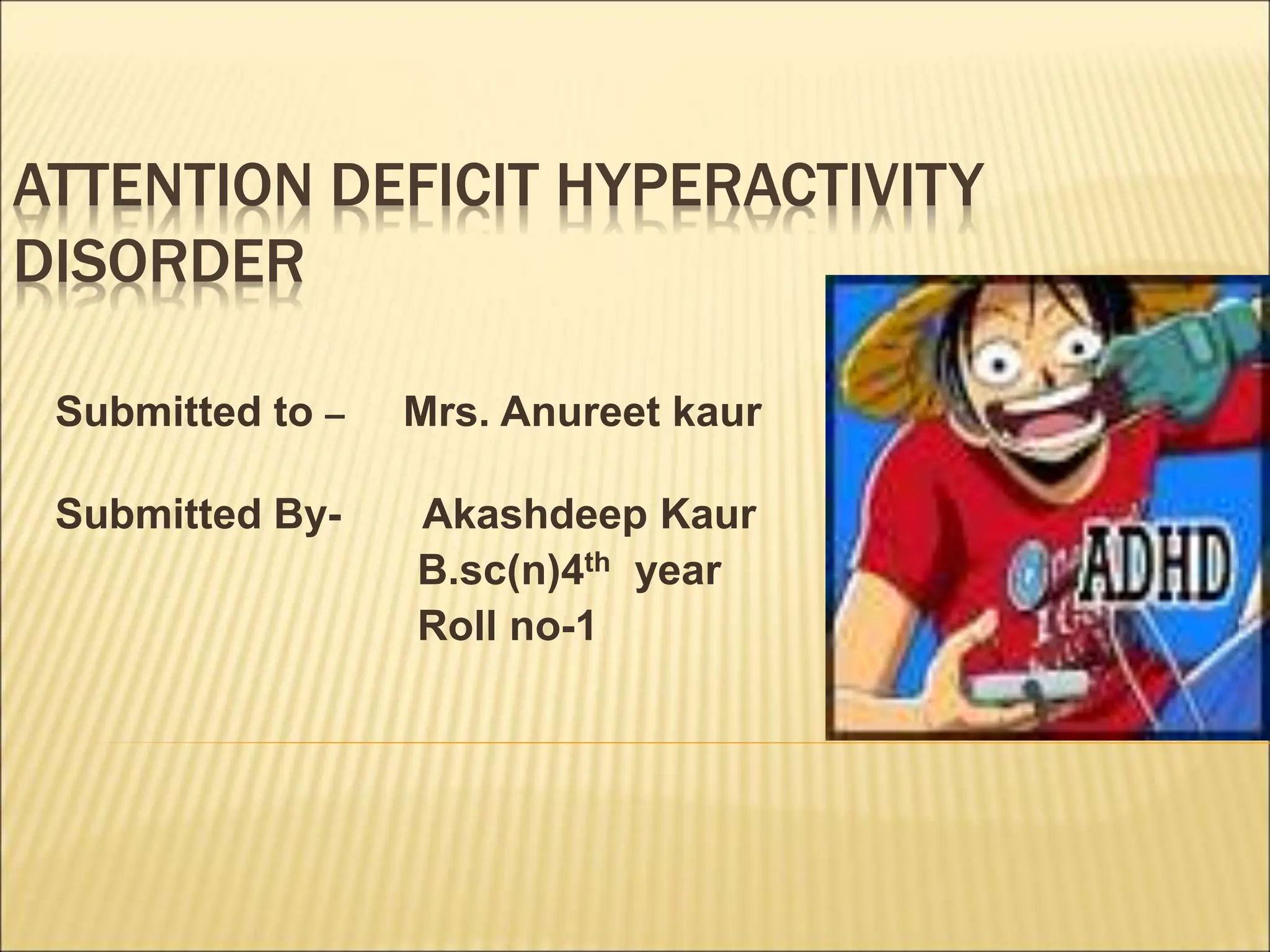 adhd.ppt child Health Nursing important nursing topic | PPT