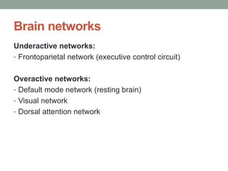 Adhd brain-development-and-function-space-stockport-19-10-2018 | PPT
