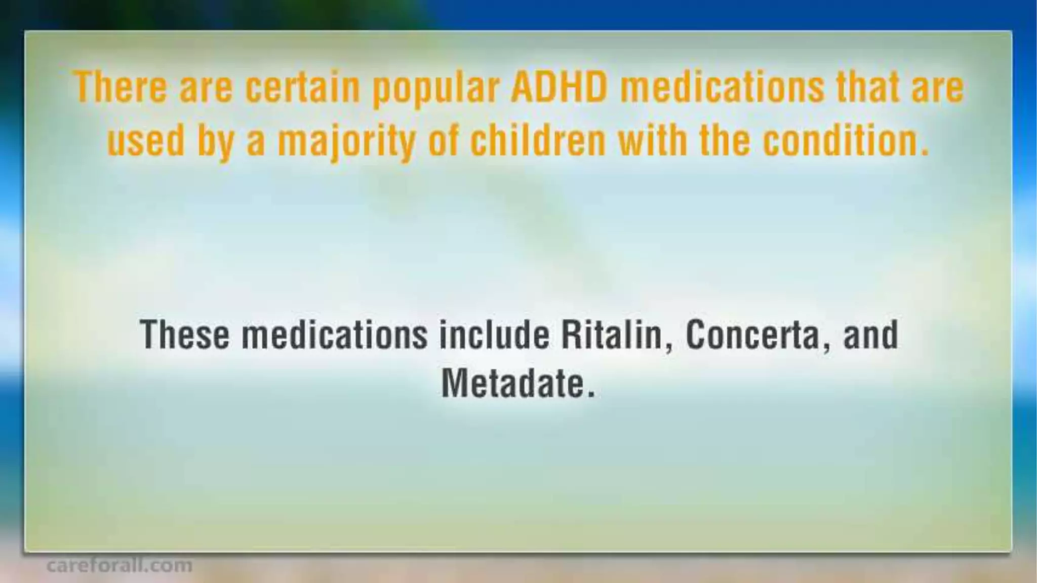 Adhd medications-for-children | PPTX | Brain and Nervous System Disorders | Diseases and Conditions