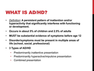 AD/HD - Nothing But the Facts | PPTX