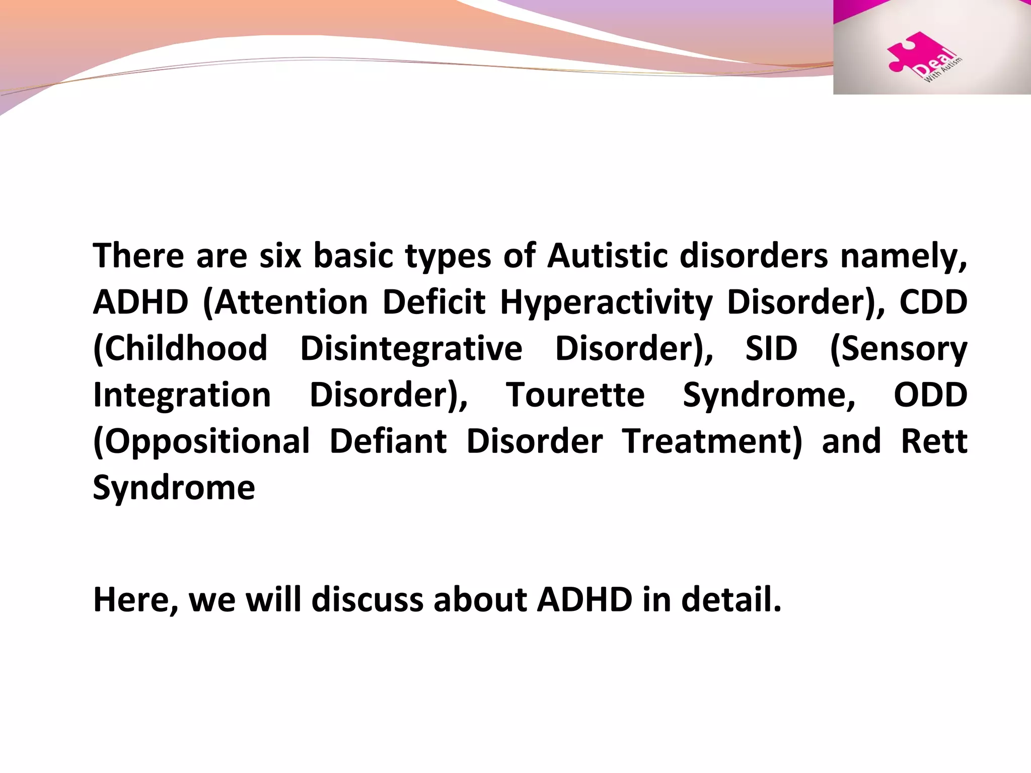 ADHD: Understanding Autism Types | PPT | Brain and Nervous System Disorders | Diseases and ...
