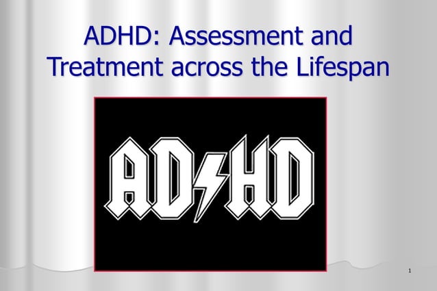ADHD Across the Lifespan.ppt