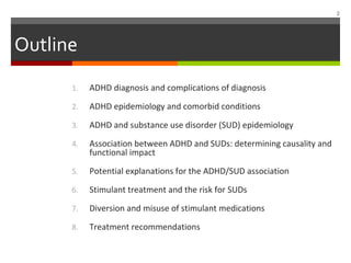 ADHD and Addiction: Diagnosis and Management | PPT