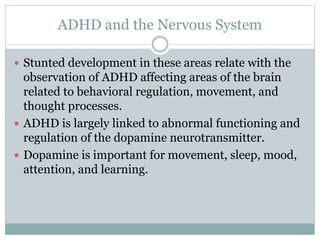 Adhd and the brain | PPTX