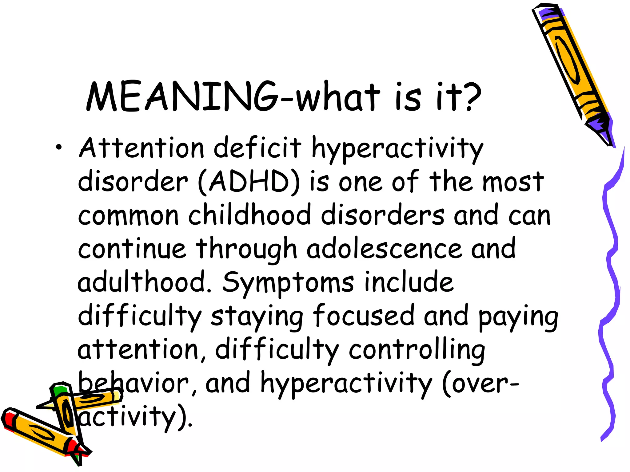 Attention deficit hyperactivity disorder (ADHD) | PPT | Brain and Nervous System Disorders ...