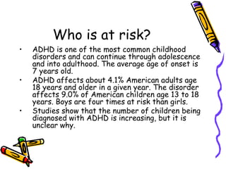 Attention deficit hyperactivity disorder (ADHD) | PPT | Brain and ...