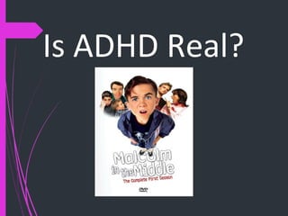 ADHD myth or reality | PPT