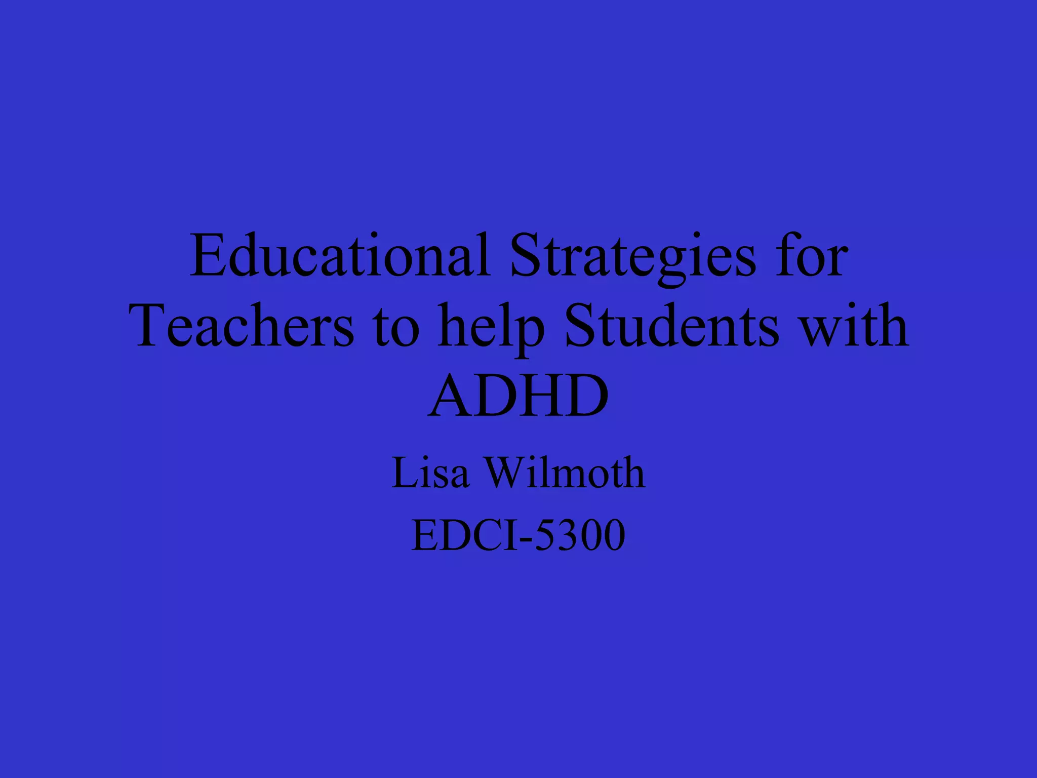 ADHD Powerpoint Presentation | PPT