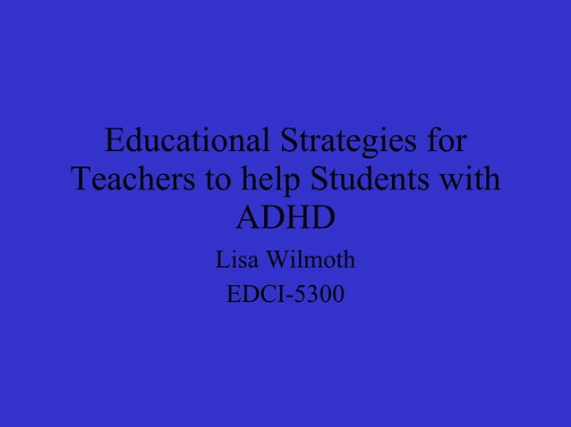 ADHD Powerpoint Presentation | PPT