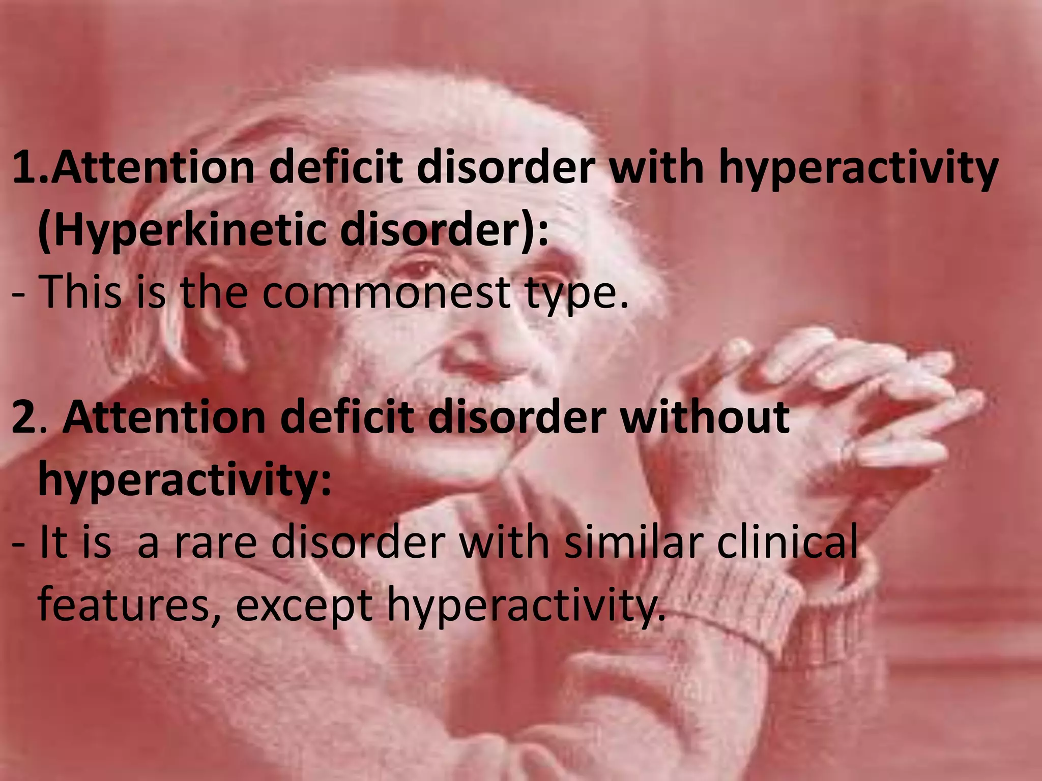 Attention Deficit Disorder with Hyperactivity (ADHD) | PPTX