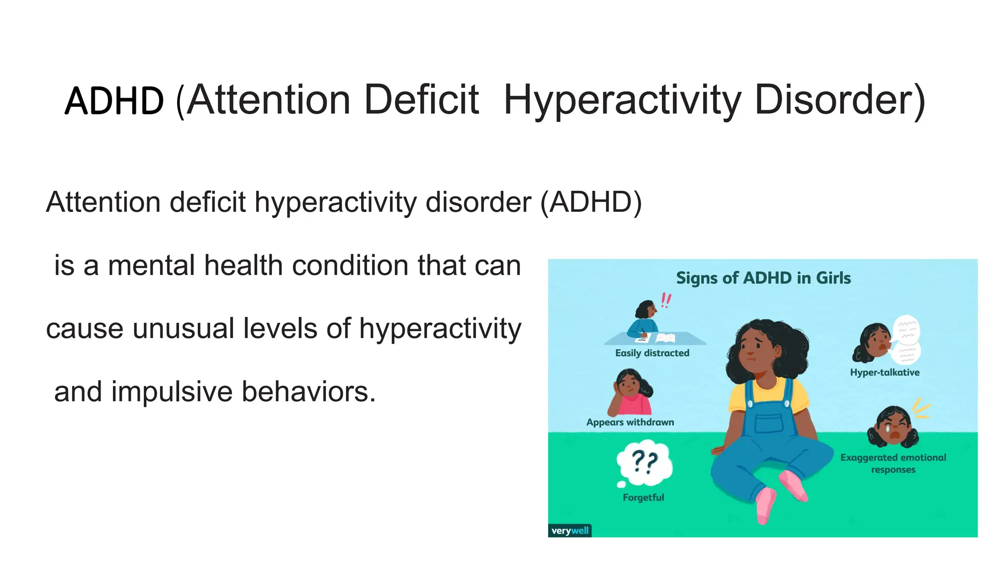 What Is ADHD? ADHD stands for attention deficit hyperactivity disorder. | PPT
