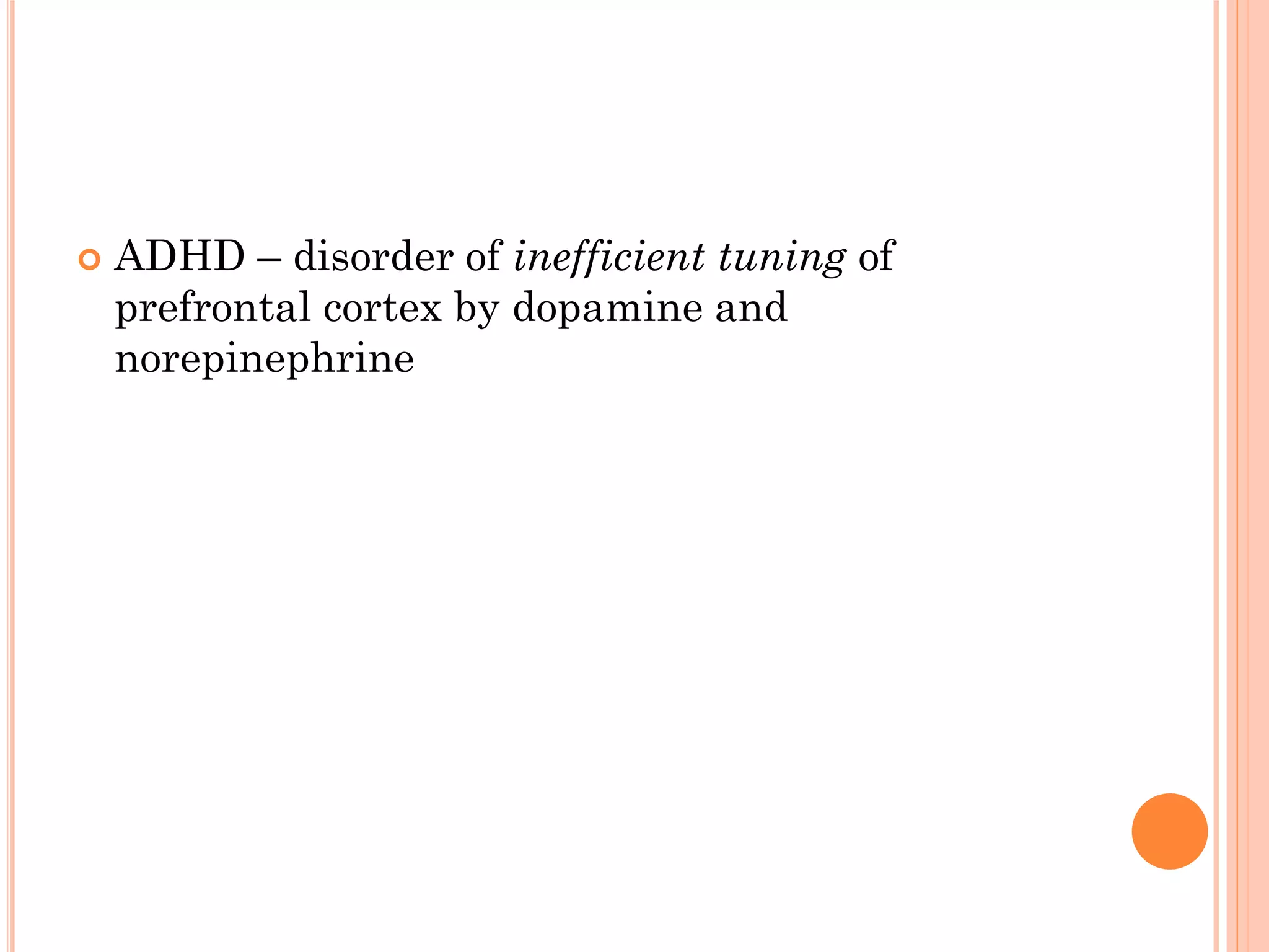 ADHD neurobiological Basis | PDF