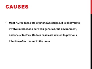 ADHD (attention deficit and hyperactivity disorder) | PPT