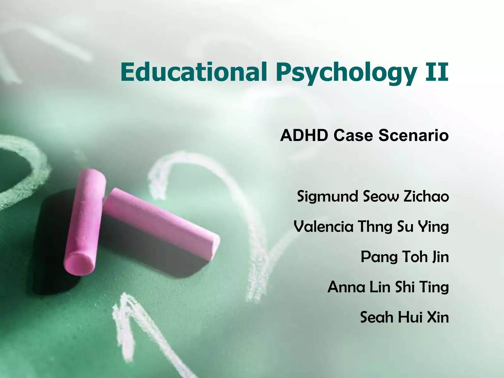 Adhd Slides 2nd Presentation 1.0 | PPT