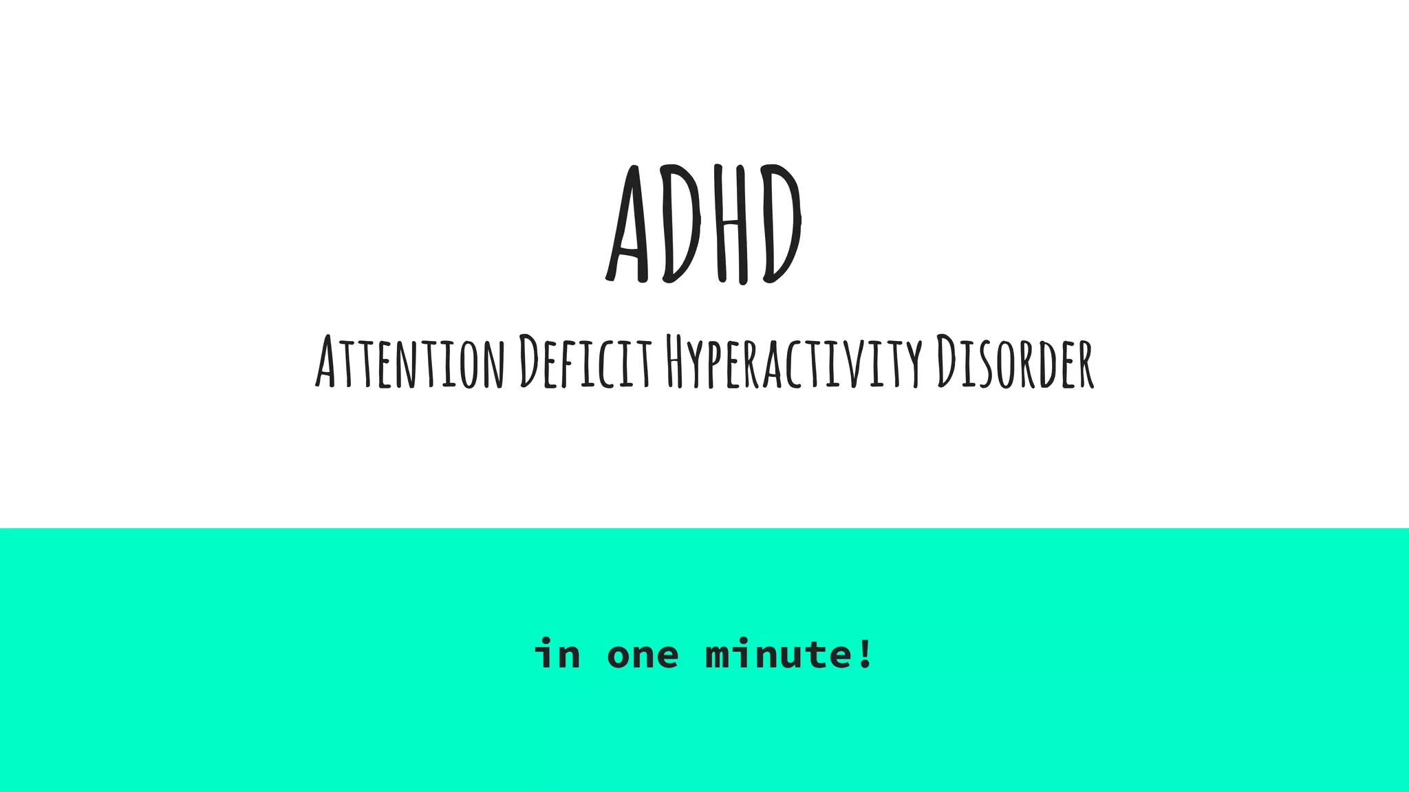 Adhd slideshow | PPT