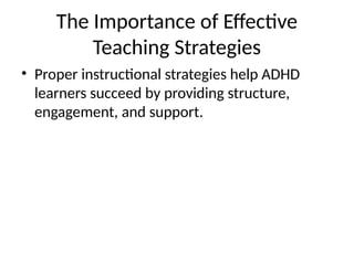 ADHD Teaching Strategies Information .pptx