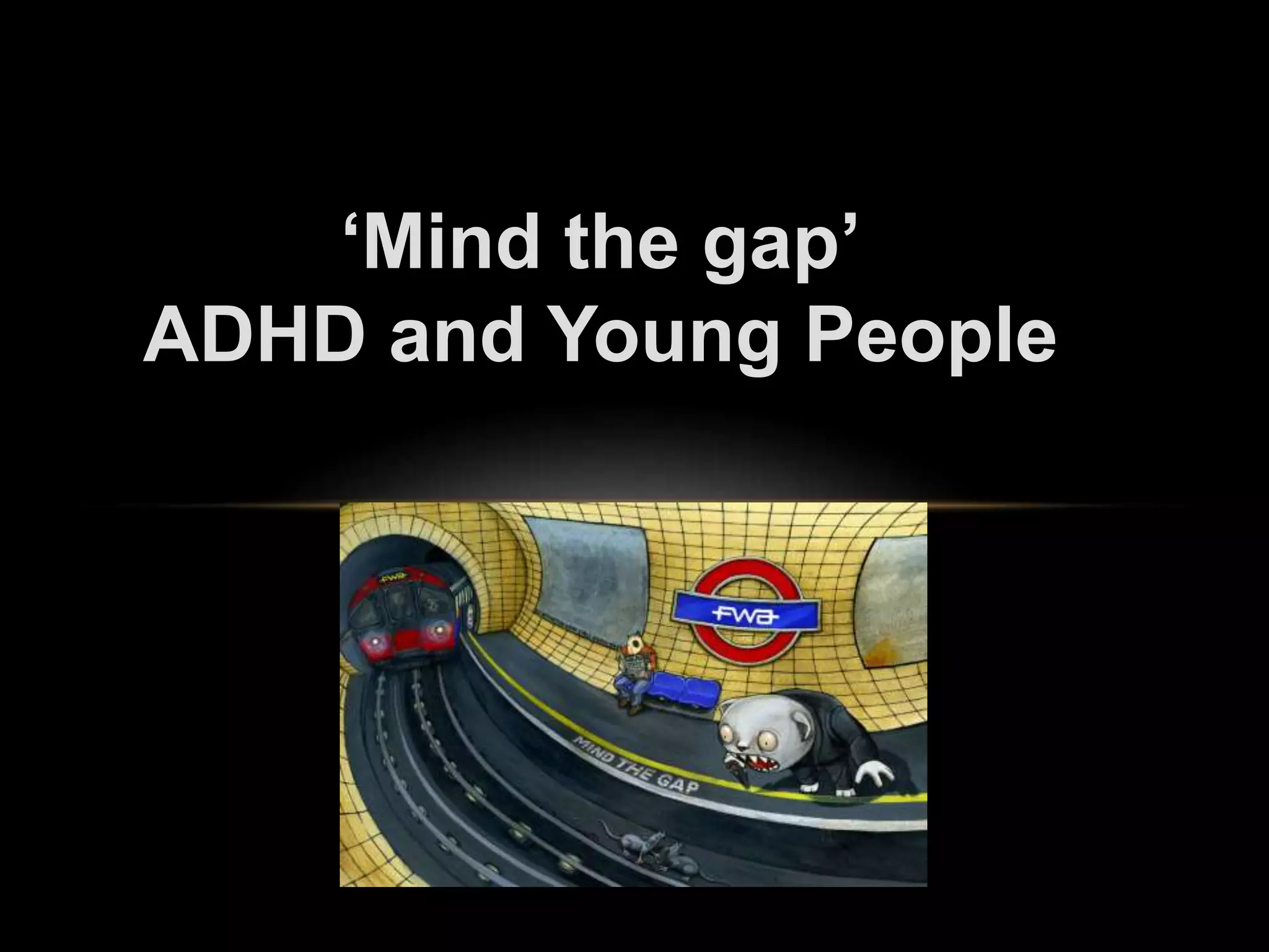 ADHD AND TRANSITION | PPTX