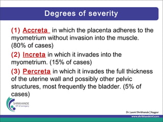 Presentation on Adherent placenta by Dr. Laxmi Shrikhande | PPT