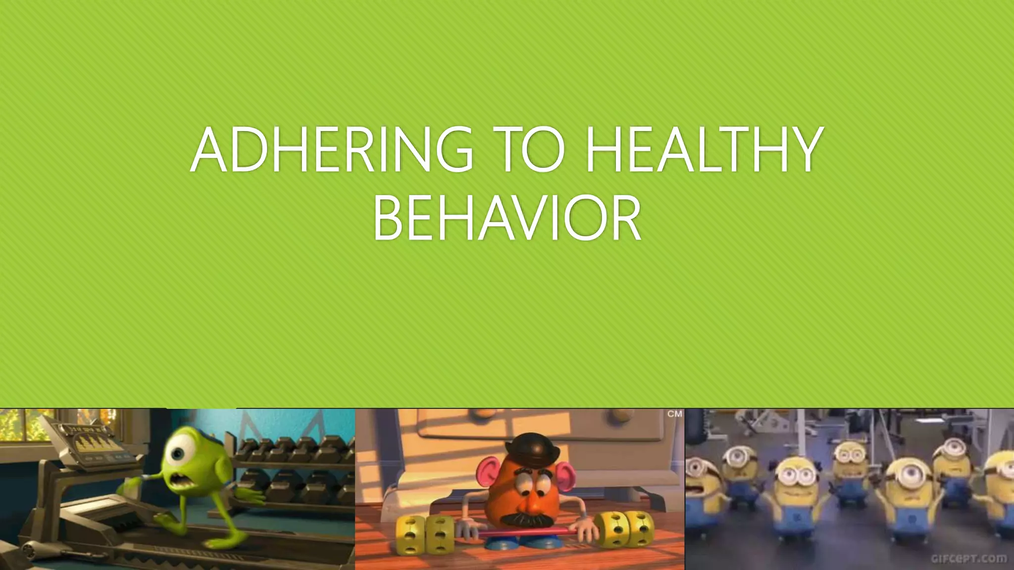 Adhering to healthy behavior | PPTX