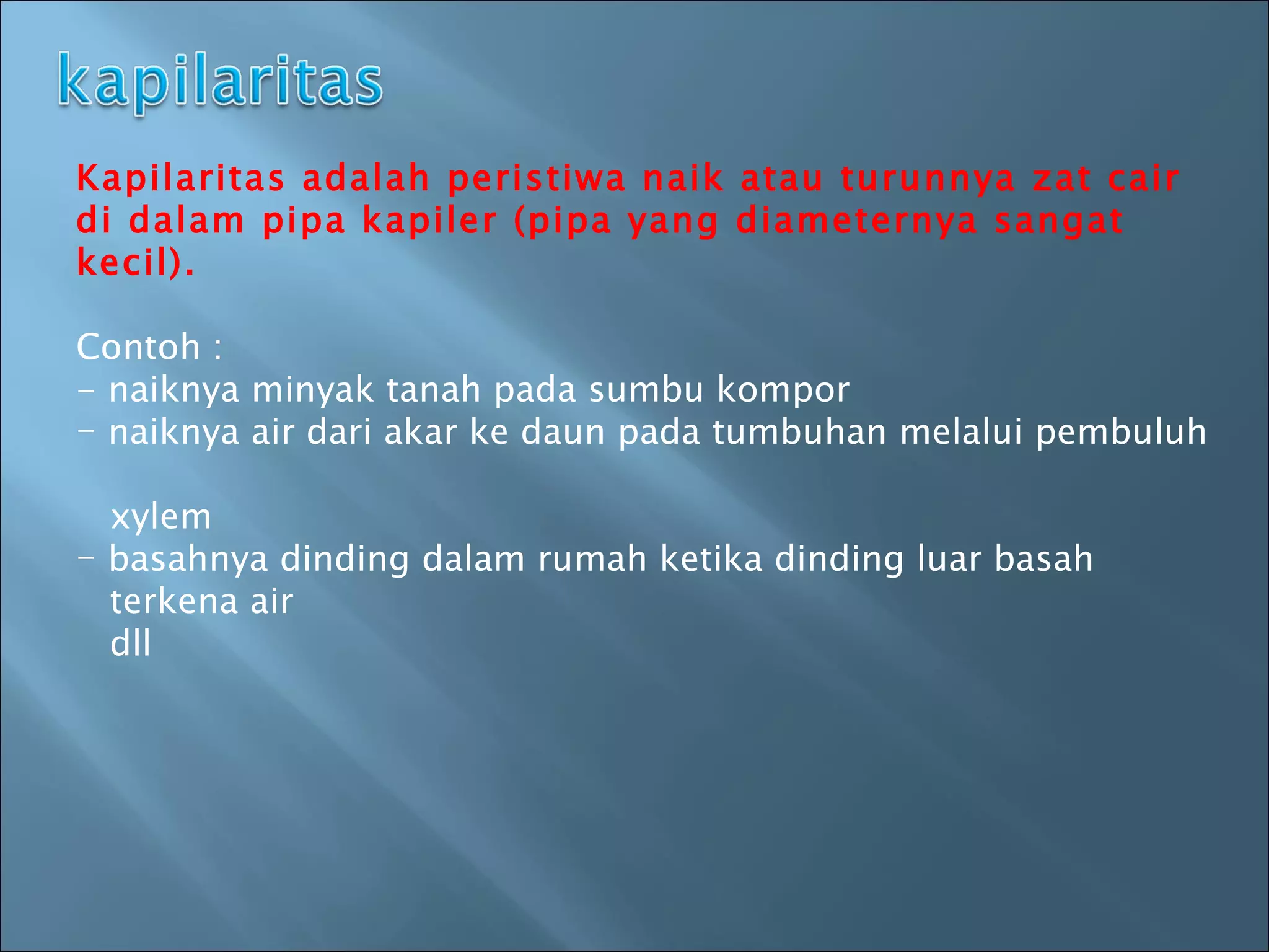 Adhesi kohesi kapilaritas | PPT