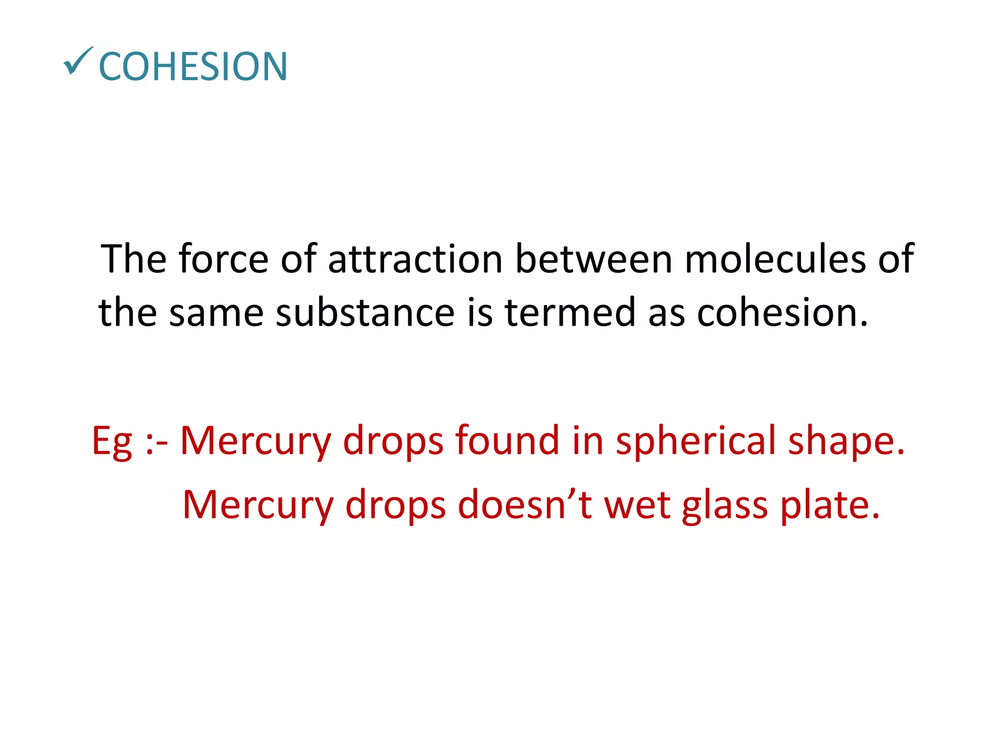 Adhesion and cohesion | PPTX