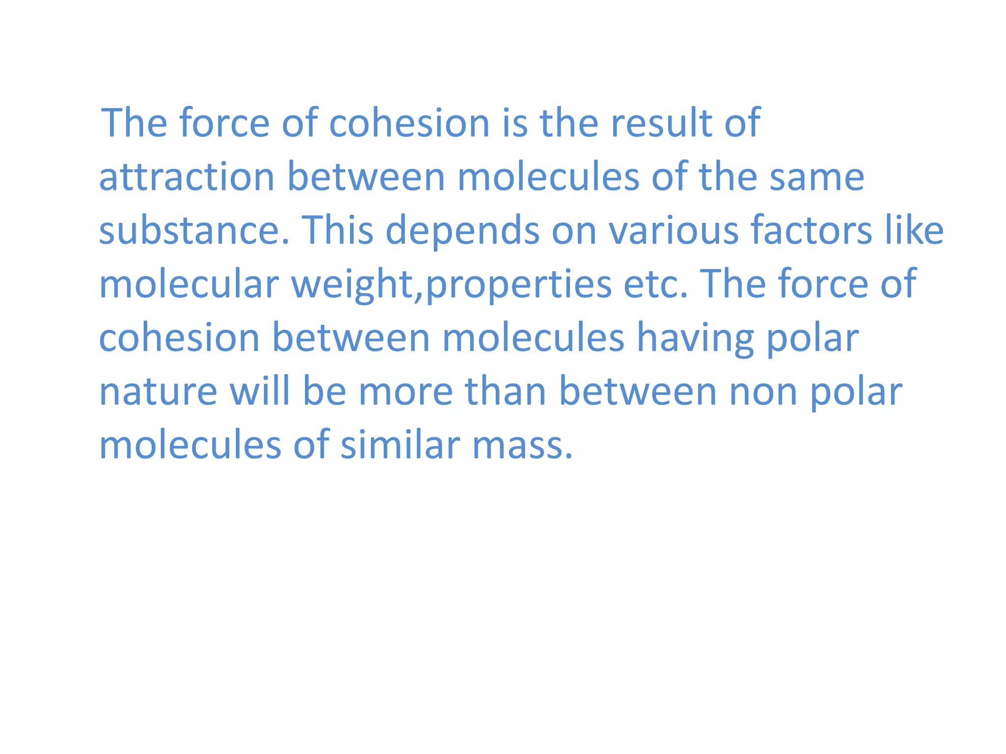 Adhesion and cohesion | PPTX