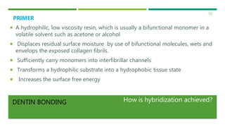 Adhesion & Bonding in Dentistry | PPTX