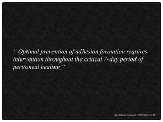 Adhesion prevention - Dr. dr. Brahmana., SpOG(K) | PPTX