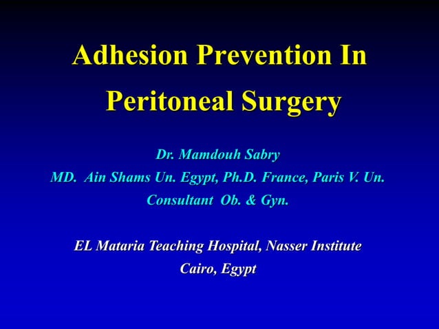 Adhesion prevention in peritoneal surgery | PPT