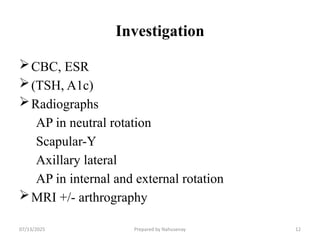 Adhesive capsulitis shoulder in orthopedic | PPTX