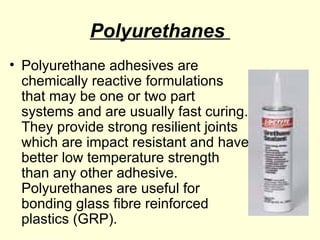 Adhesives | PPT