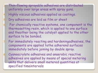 Adhesives | PPTX