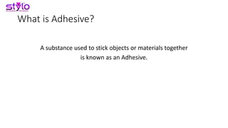Adhesives.pptx