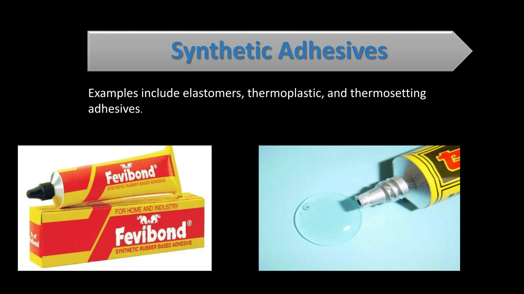 Adhesive and Types of adhesive , Uses of adhesive | PPT