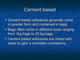 Adhesives and grouts km 1 | PPT