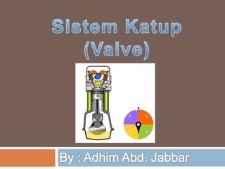 Sistem katup | PPTX