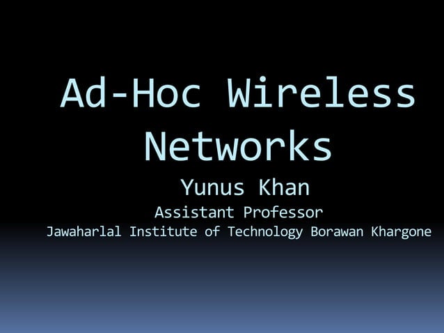 Adhoc Wireless Network | PPTX | Internet of Things | Internet