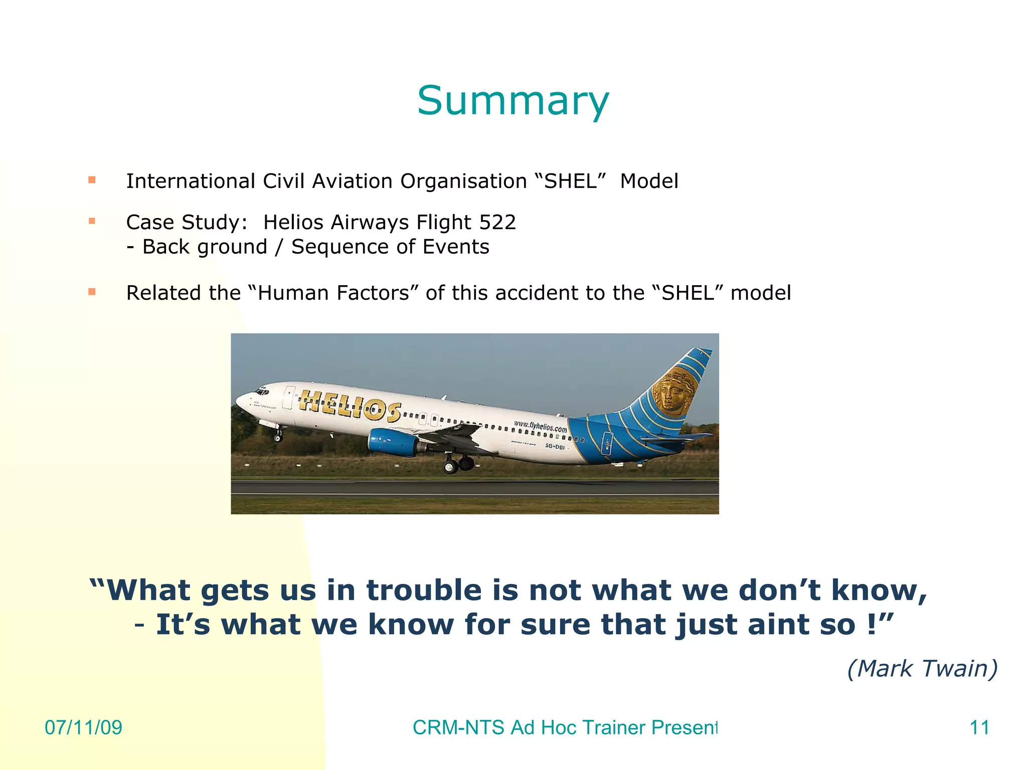 Helios Flight 522 Aircraft accident - SHEL factors | PPT
