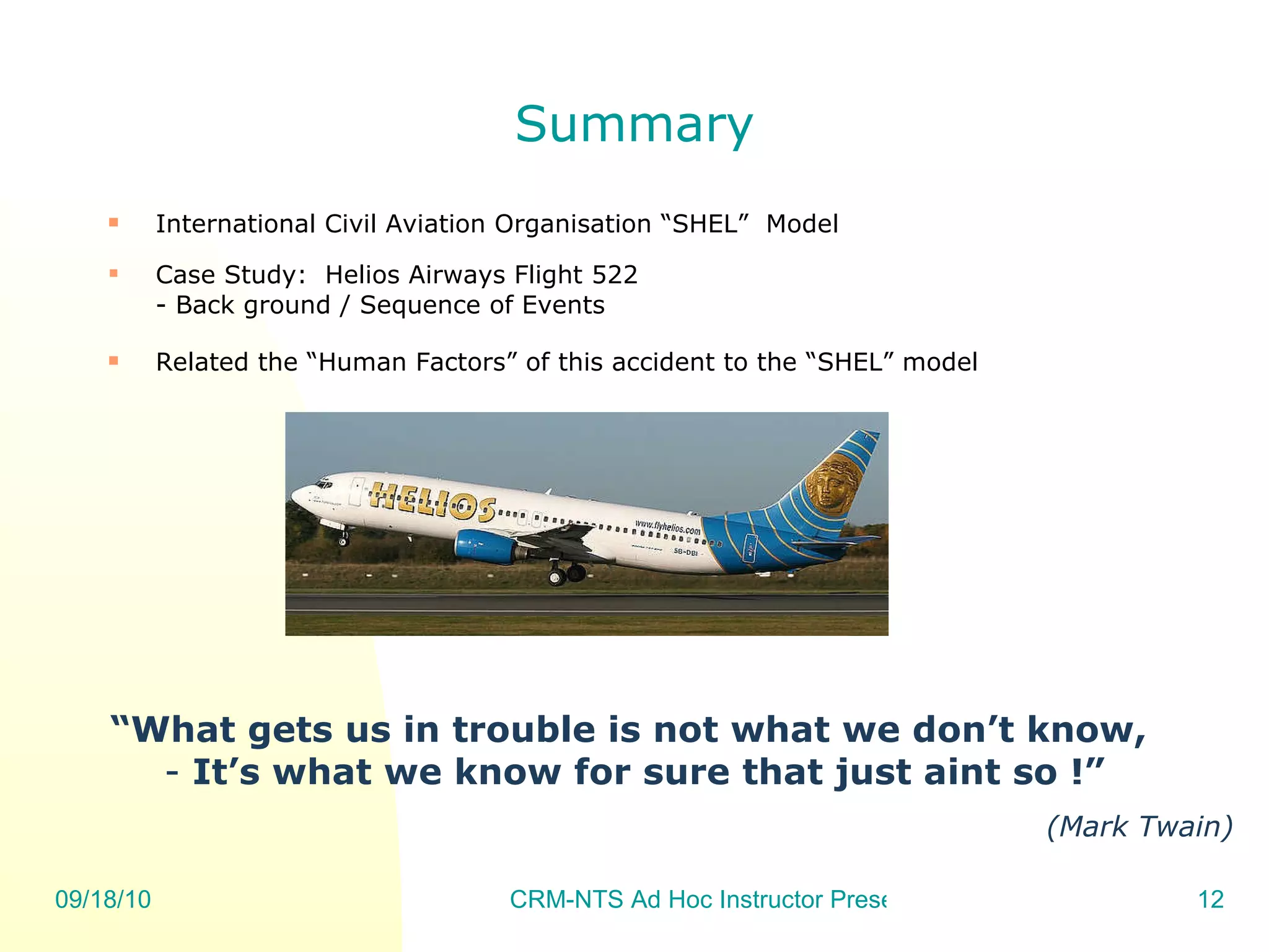 HELIOS 522 - Mark Adrian Langtry - Crew Resource Management | PPT