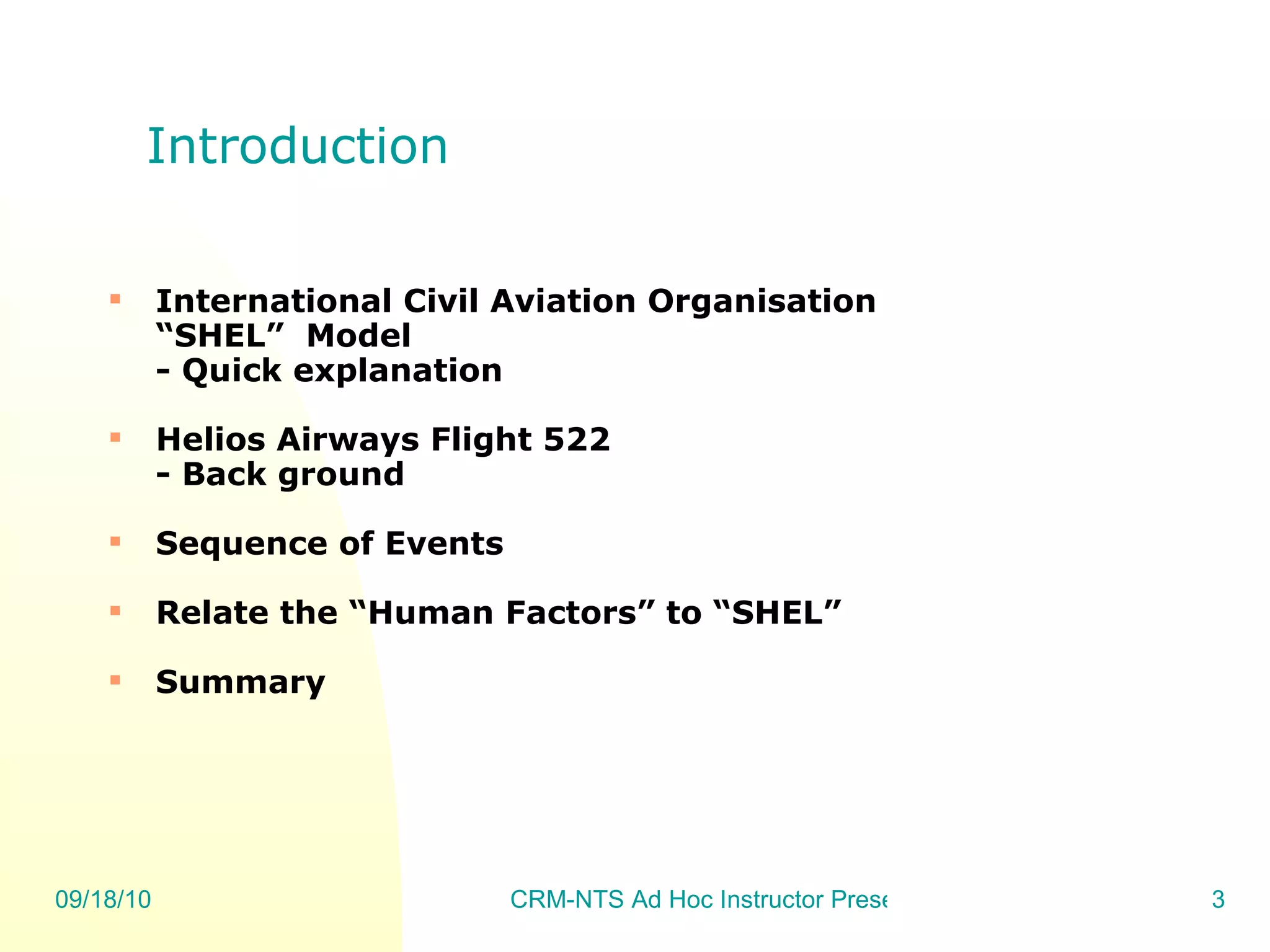 HELIOS 522 - Mark Adrian Langtry - Crew Resource Management | PPT