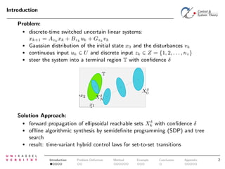Robust Control of Uncertain Switched Linear Systems based on Stochastic Reachability | PDF ...