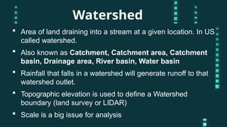 The Watershed and basin catchments .pptx